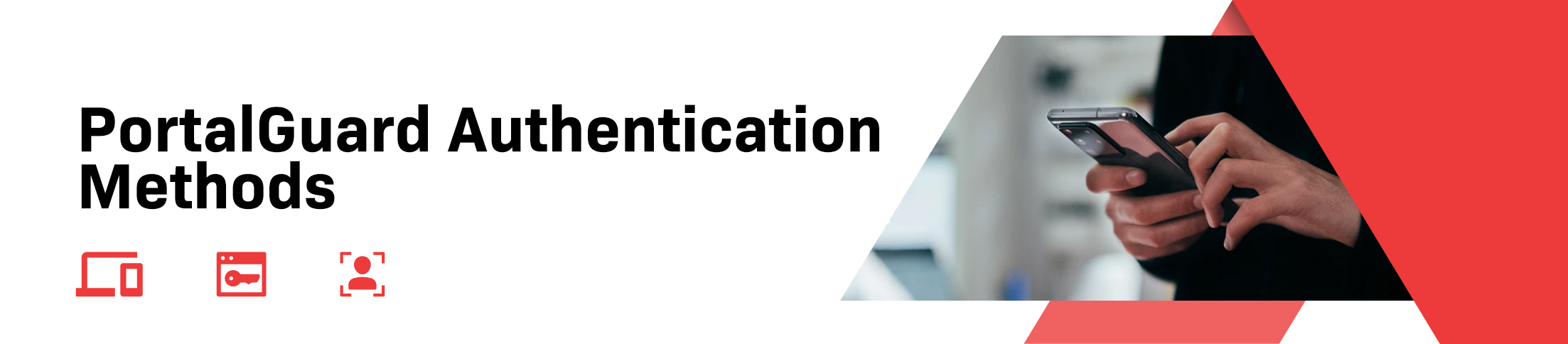 PortalGuard Authentication Methods